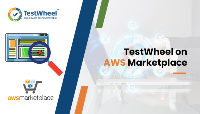 TestWheel on AWS Marketplace | Software Testing Solution